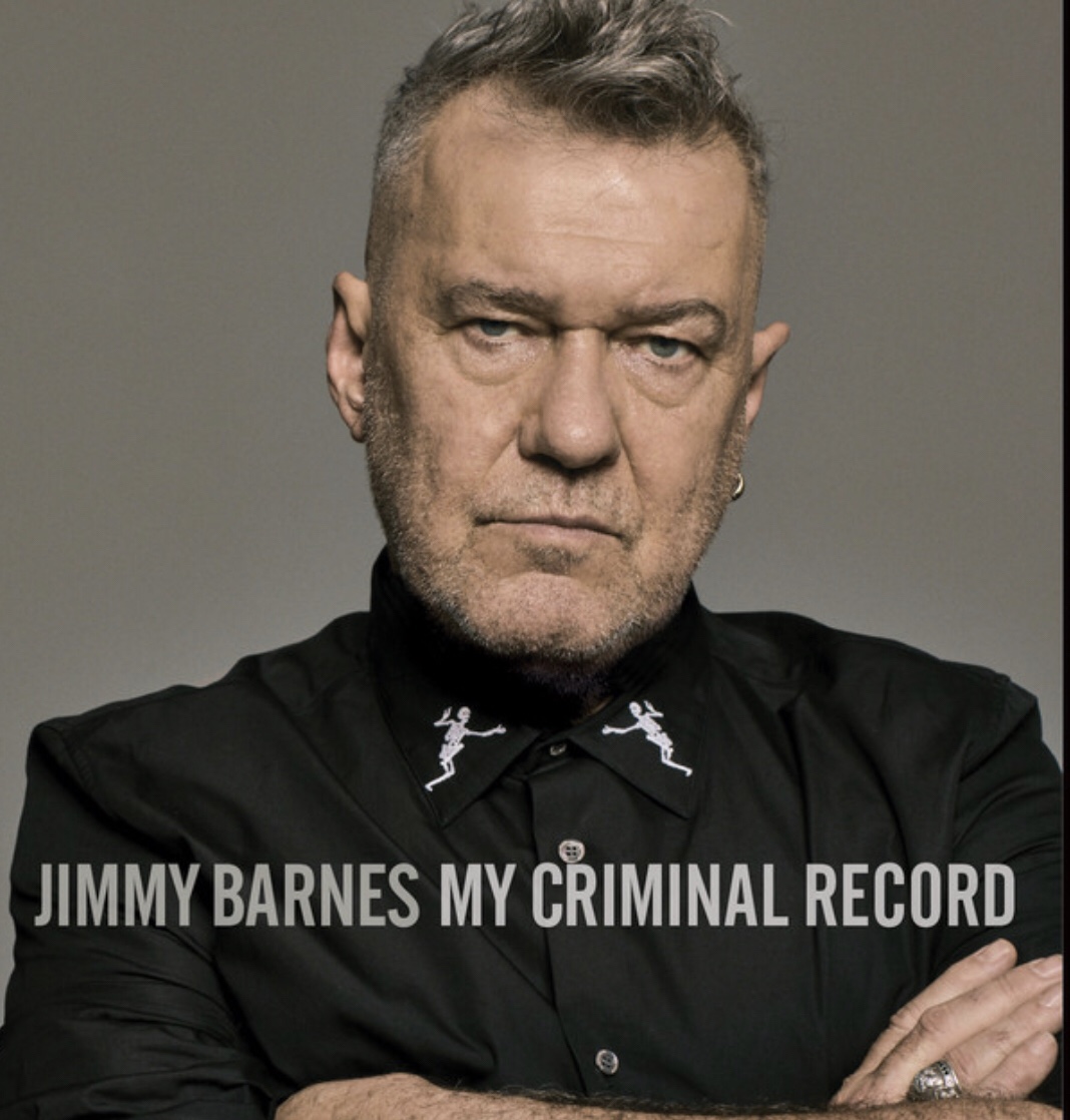 Australian Method Series: Jimmy Barnes – My Criminal Record ...